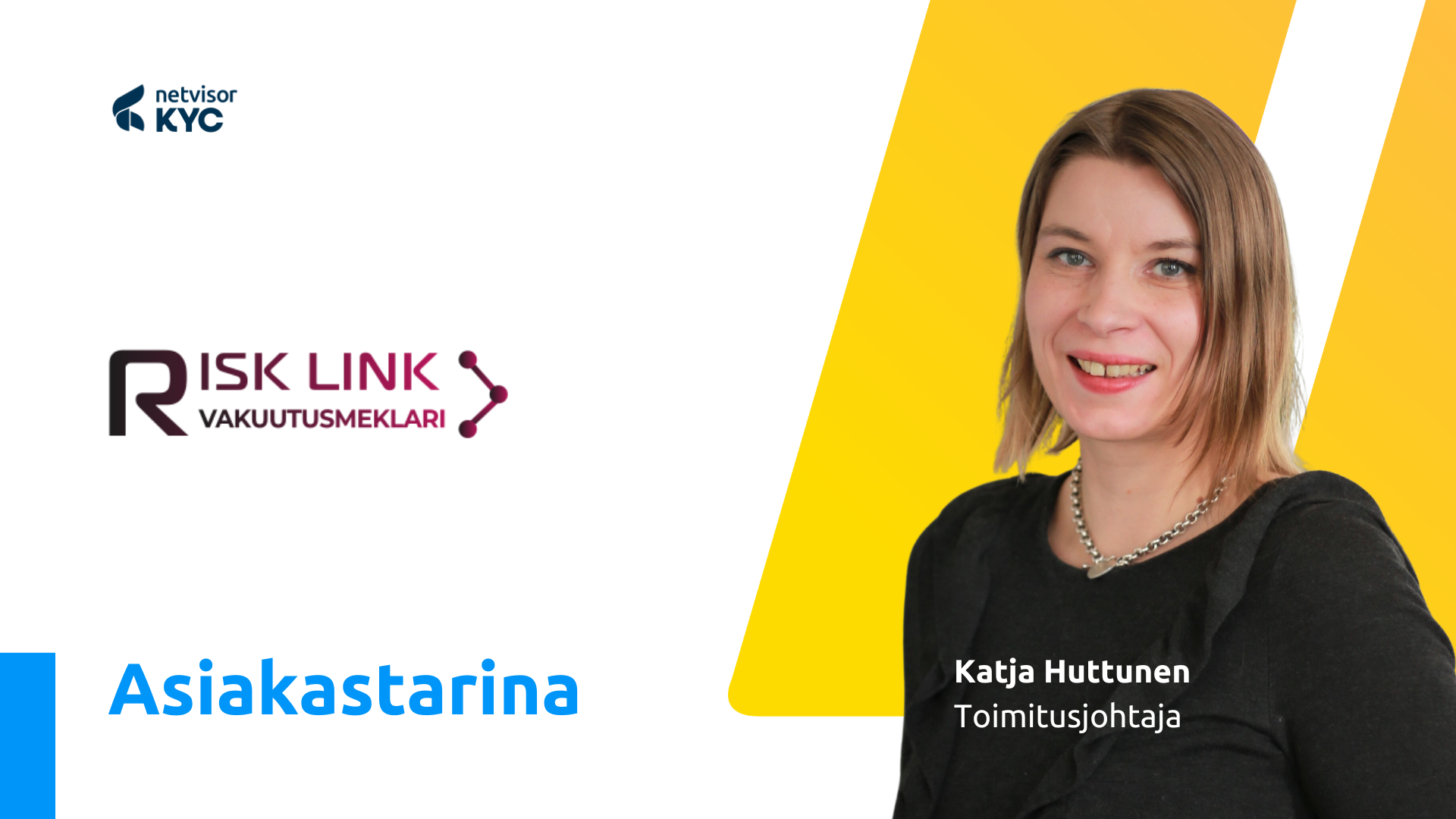 Asiakastarina I Vakuutusmeklari Risk Link sai tukea riskien arviointiin